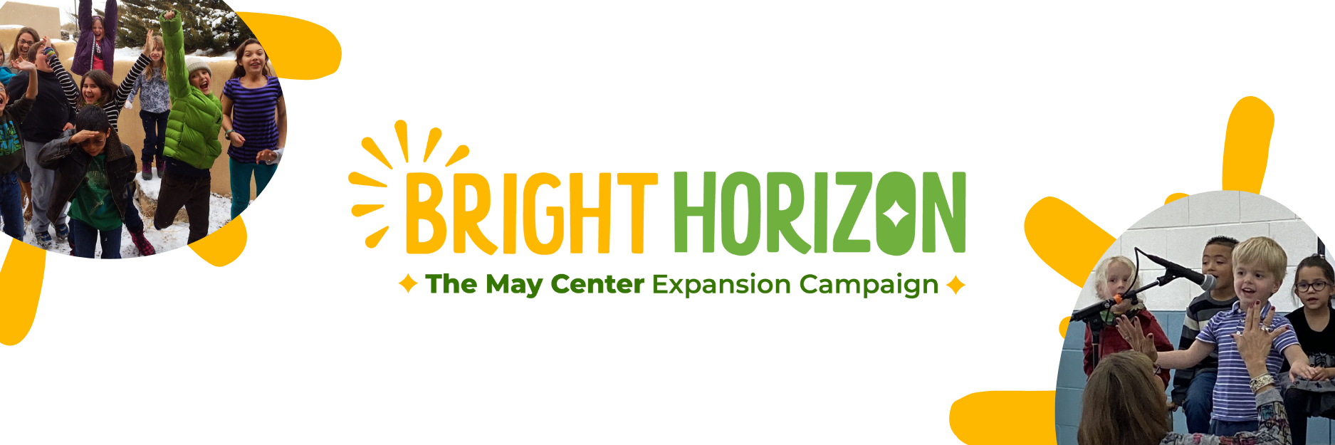 Bright Horizon Expansion Campaign — May Center for Learning