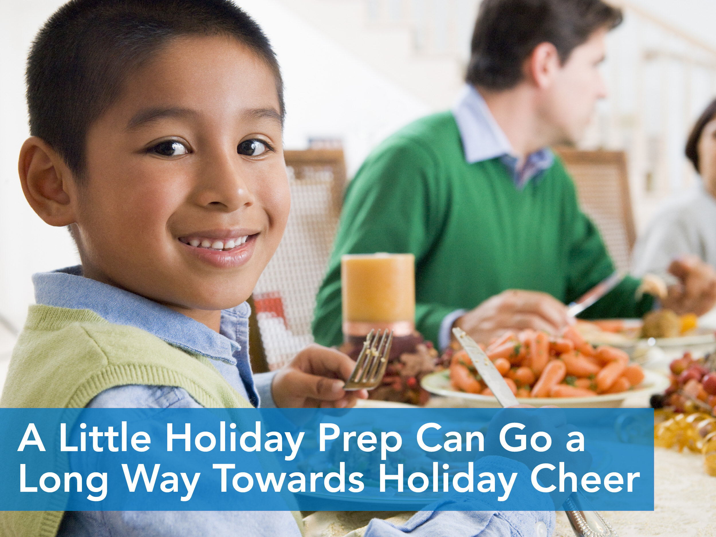 Holiday Prep-A little can go a long way to reduce stress during the ...