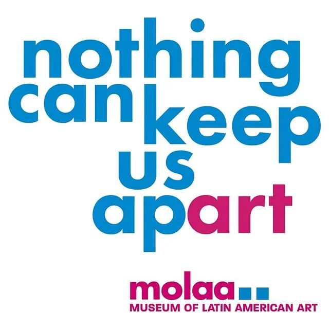 MOLAA En Casa — MOLAA | Museum of Latin American Art