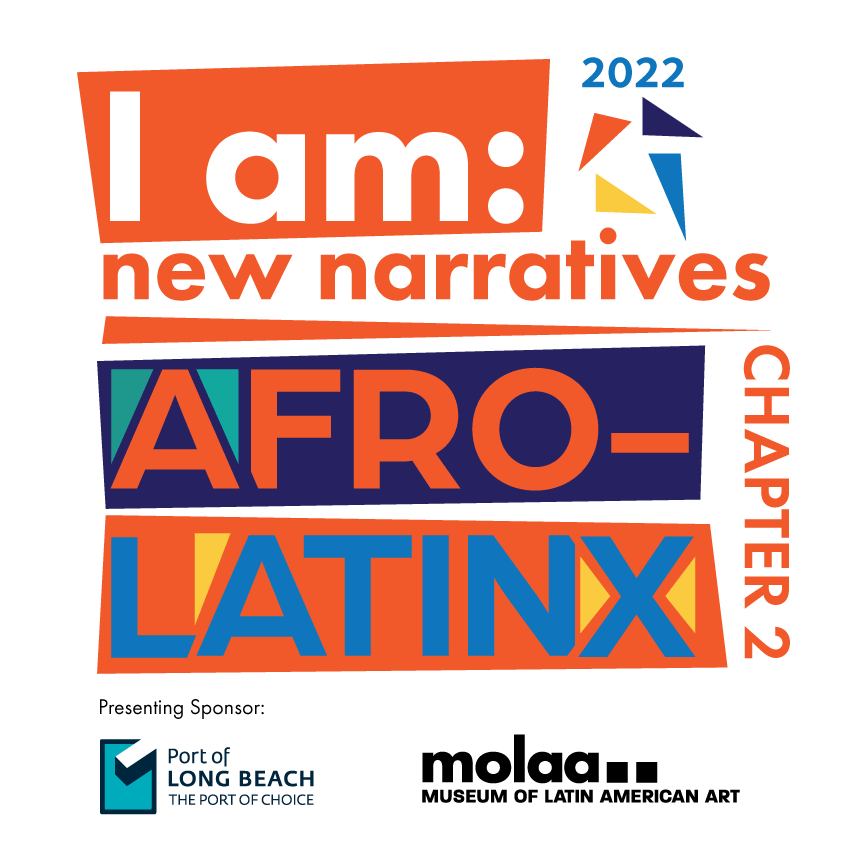 I Am: New Afro-Latinx Narratives Ch 2 — MOLAA | Museum of Latin ...