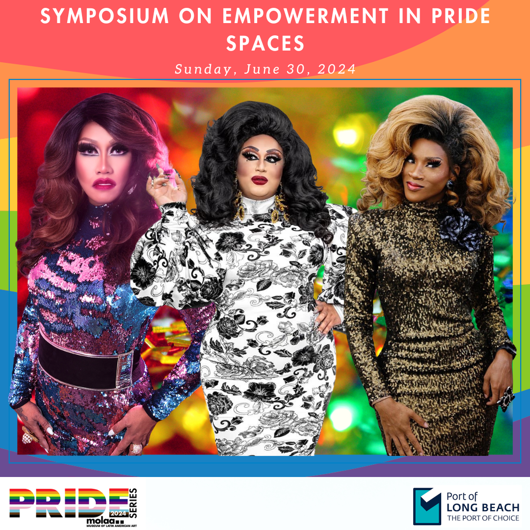 Symposium On Empowerment In Pride Spaces — Molaa Museum Of Latin