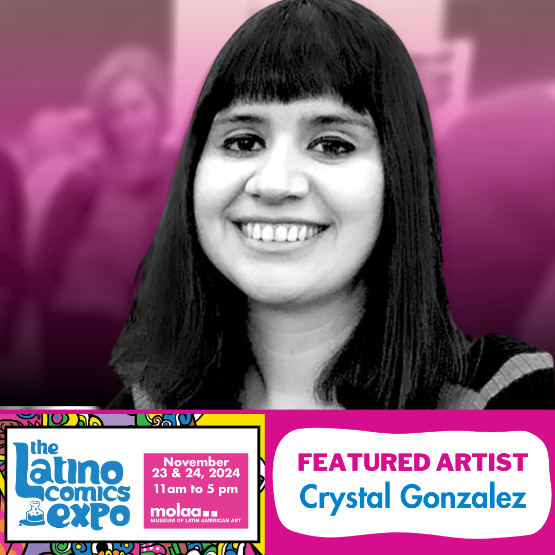 2024 Latino Comics Expo — MOLAA | Museum of Latin American Art