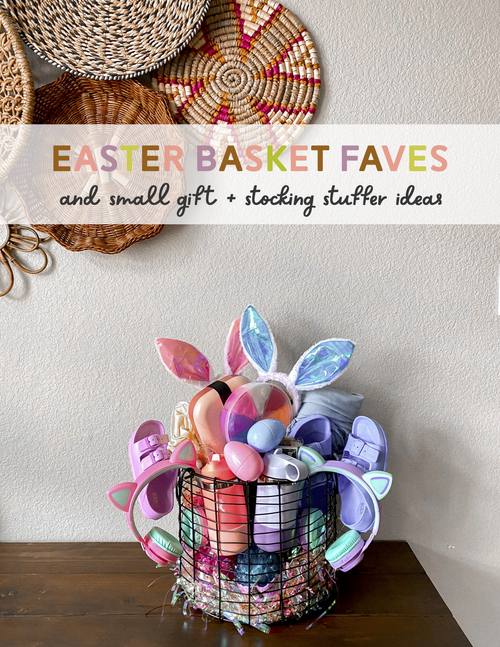 2021 EASTER BASKET FAVORITES — The Ever Co