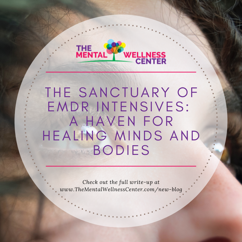 The Sanctuary of EMDR Intensives: A Haven for Healing Minds and Bodies — The Mental Wellness ...