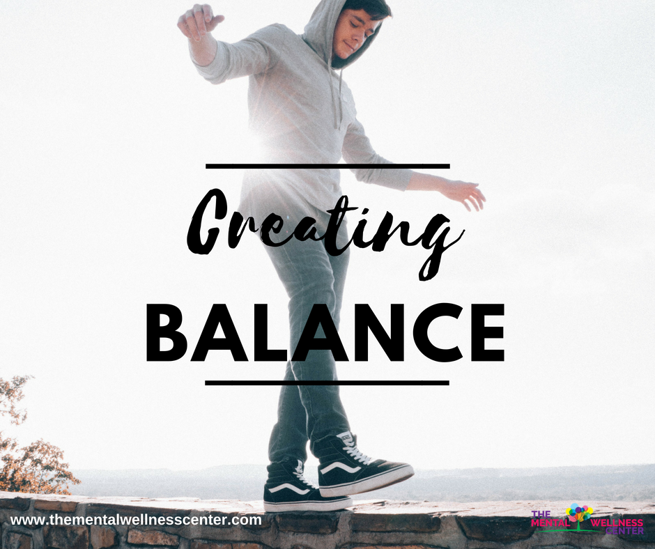 Creating Balance — The Mental Wellness Center - Normal IL Therapists