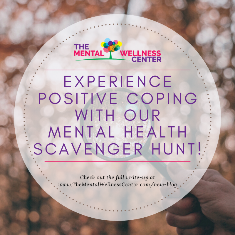 Experience positive coping with our Mental Health Scavenger Hunt! — The ...