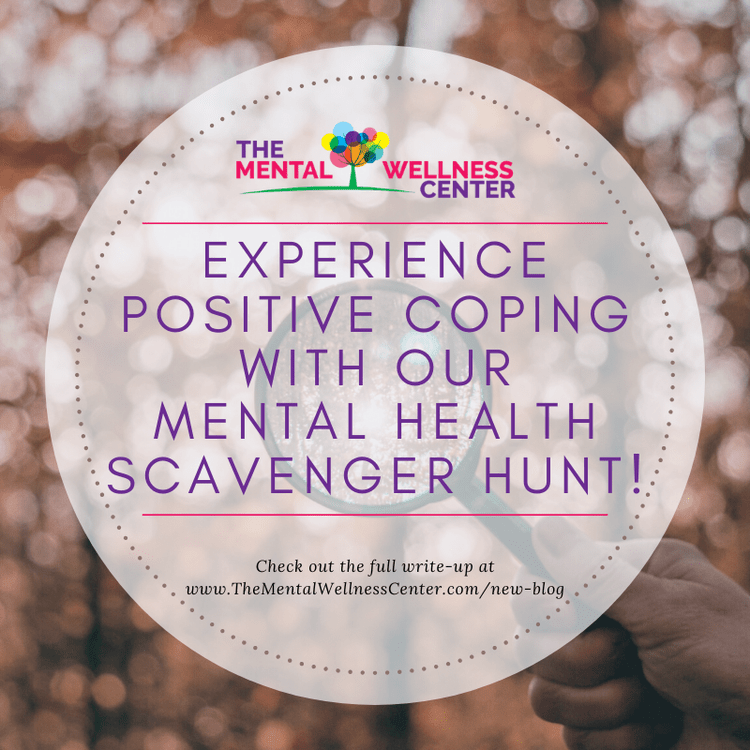 Experience positive coping with our Mental Health Scavenger Hunt! — The ...