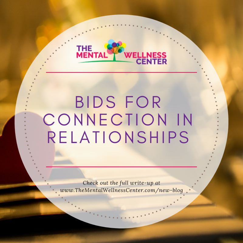 Bids for Connection in Relationships — The Mental Wellness Center ...