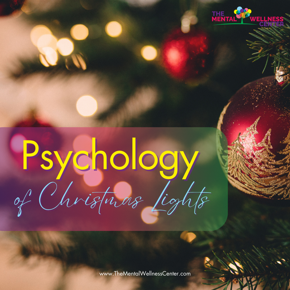 Psychology of Christmas Lights — The Mental Wellness Center - Normal IL ...