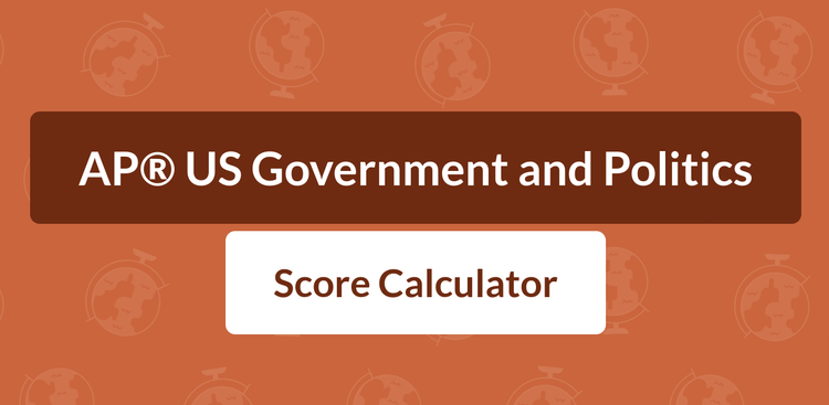 AP Gov Score Calculator: Estimate Your Exam Results — Edvanced Learning