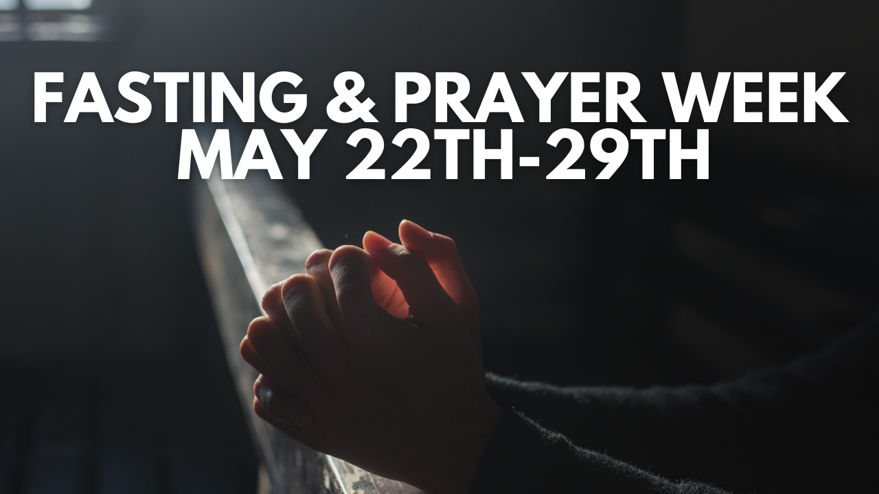 Week of fasting & prayer — Lion of Judah
