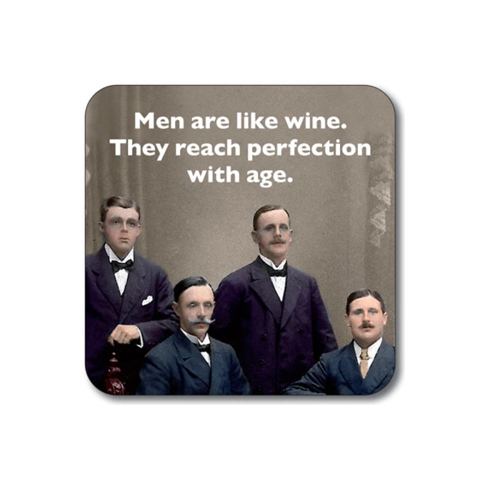 Men Are Like Wine Quote