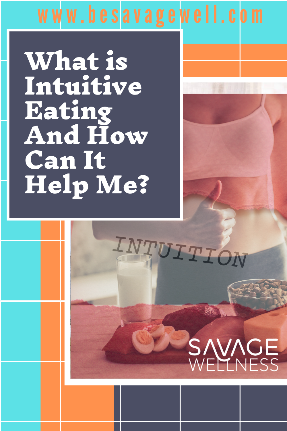 What is Intuitive Eating And How Can It Help Me? | Savage Wellness