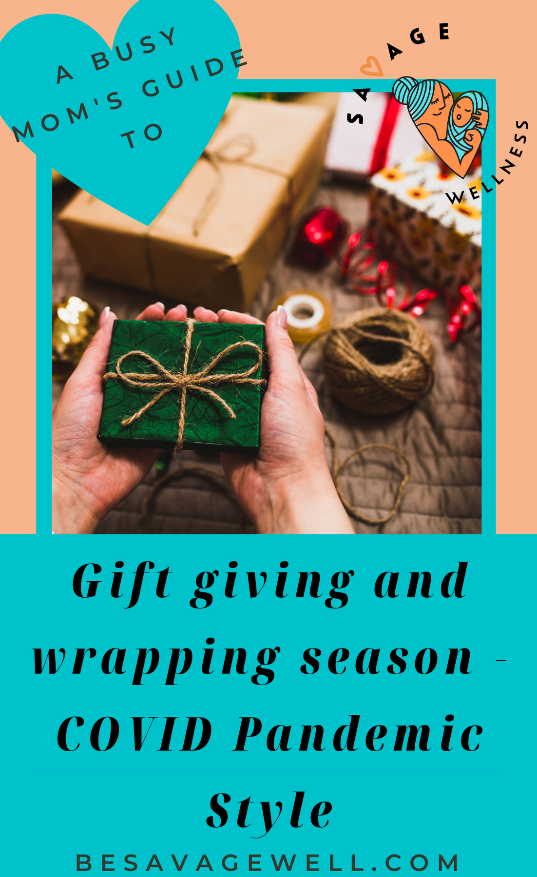 Guide to gift giving and wrapping season for busy moms - COVID Pandemic ...