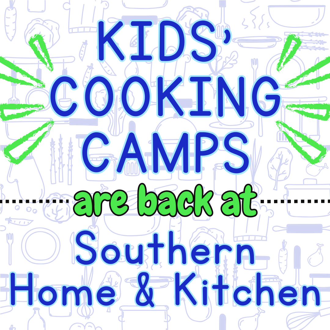 Kids' Camps — Southern Home & Kitchen