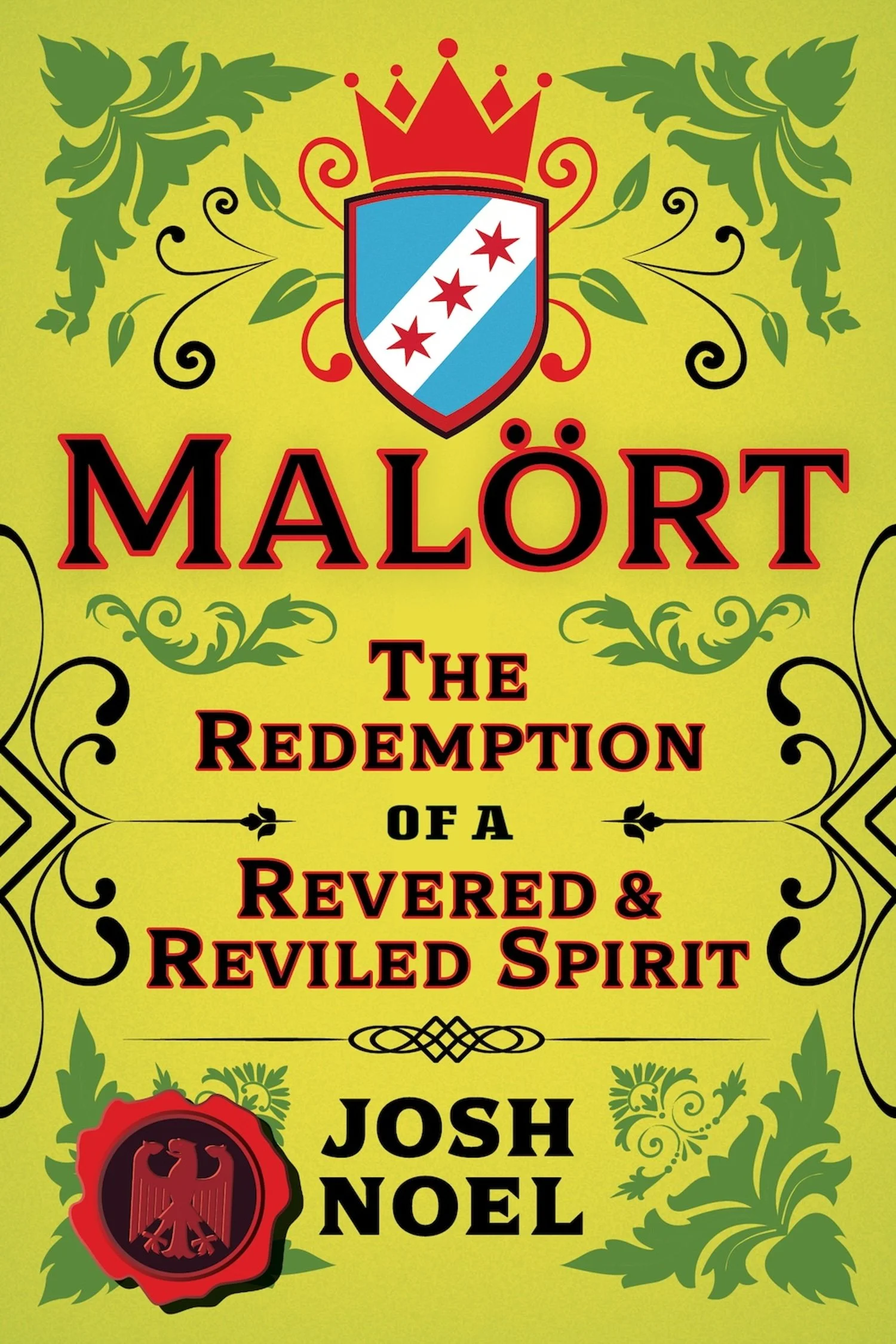 Review: Malört: The Redemption of a Revered and Reviled Spirit ...