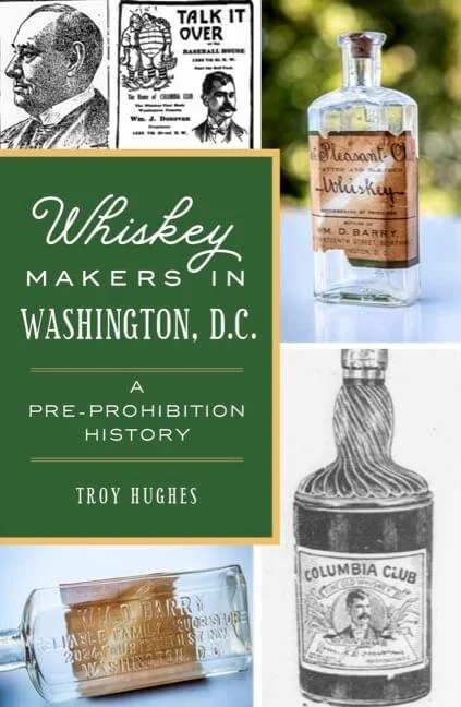 Boozy Book Review: Whiskey Makers In Washington, D.C. | Alcohol Professor