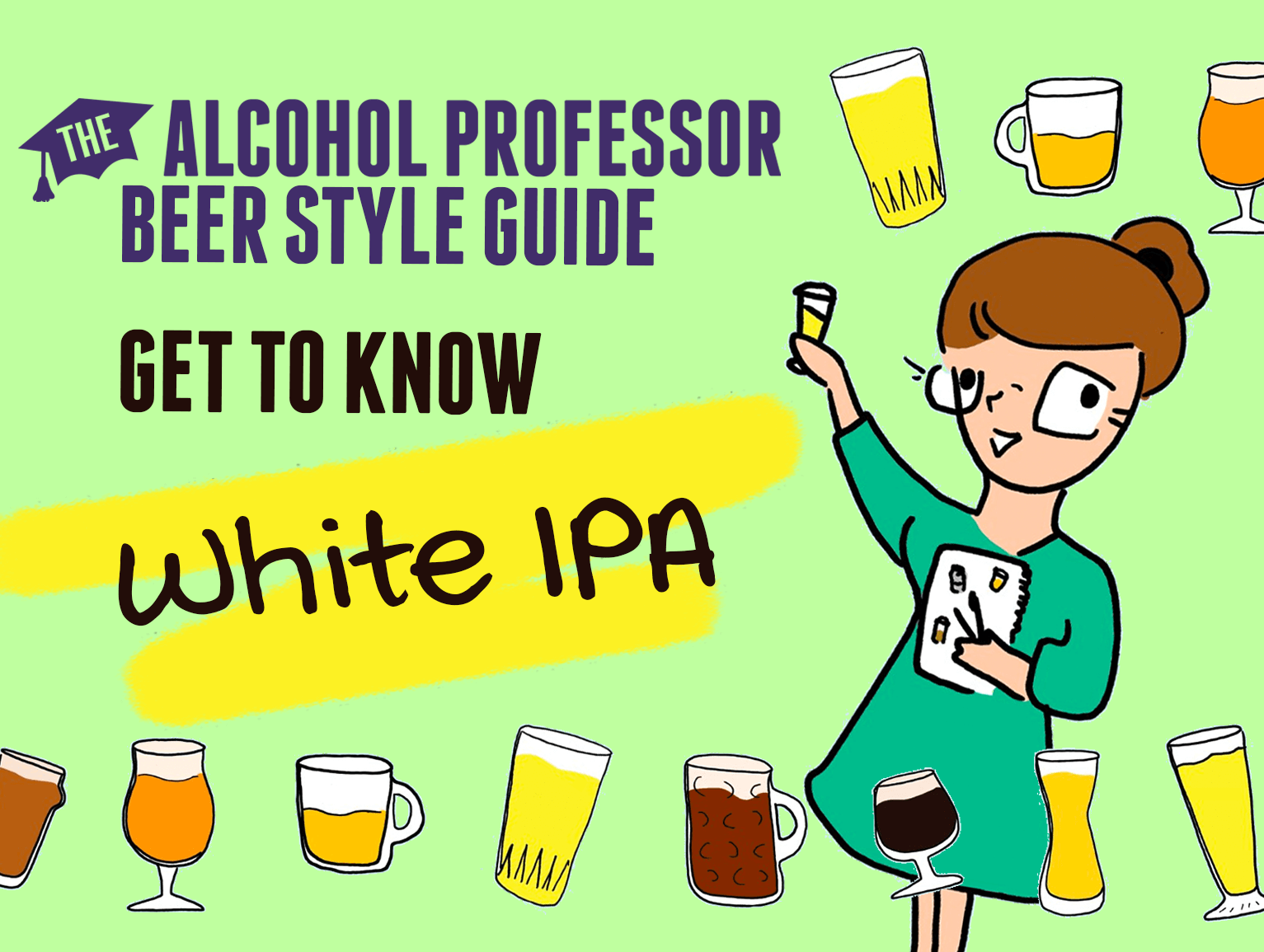 Beer Style Guide: Get to Know White IPA with Em Sauter | Alcohol Professor