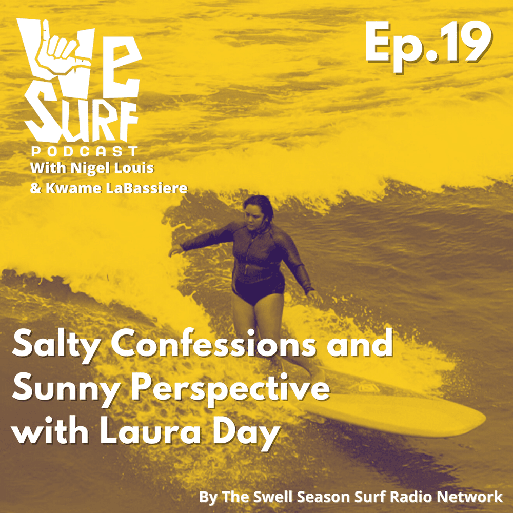 Salty Confessions and Sunny Perspective with Laura Day — Swell Season Radio