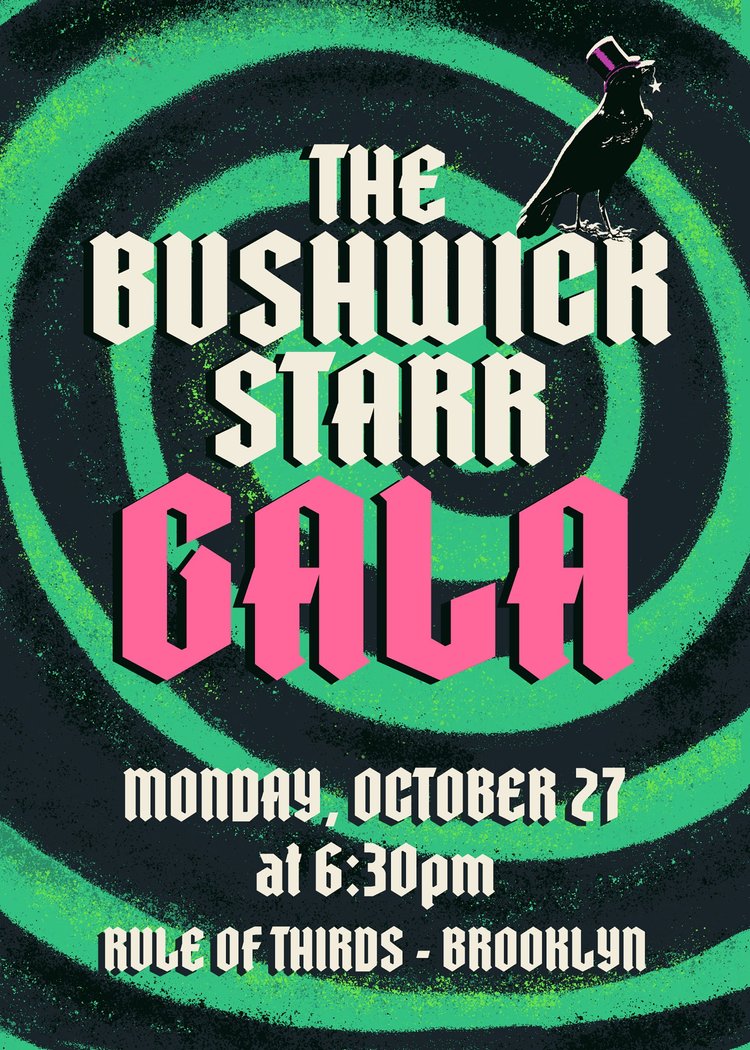Annual Gala — The Bushwick Starr