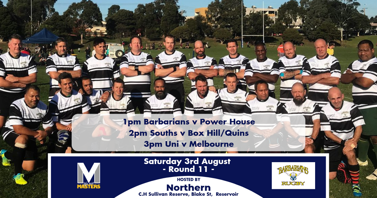 Round 11 - Barbarians @ Northern Rugby Club — Victorian Masters Rugby