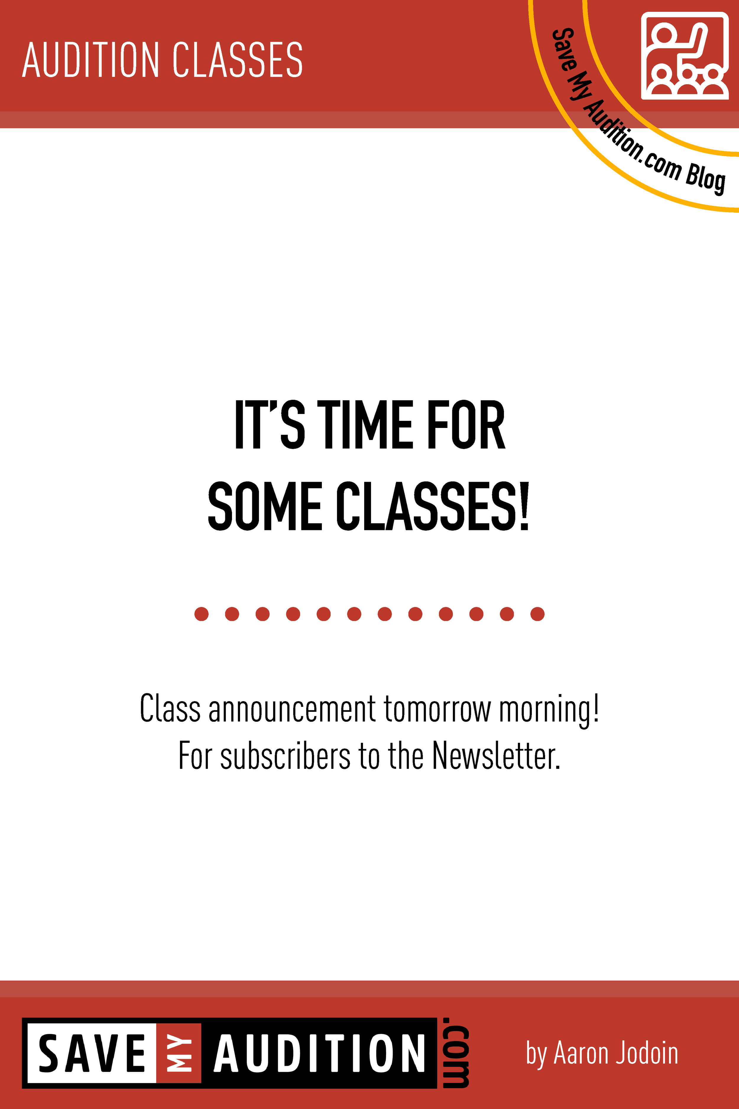 It's Time for Some Classes! — Save My Audition.com