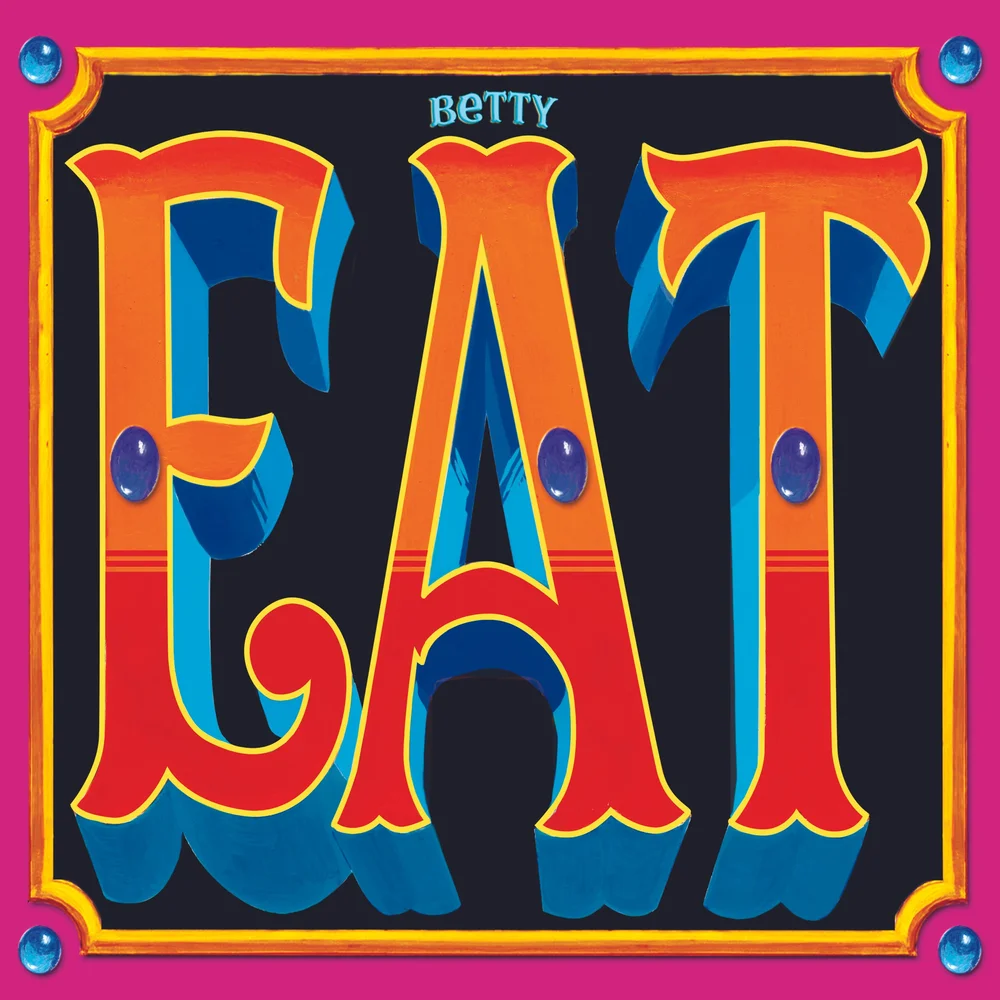 Eat — BETTY