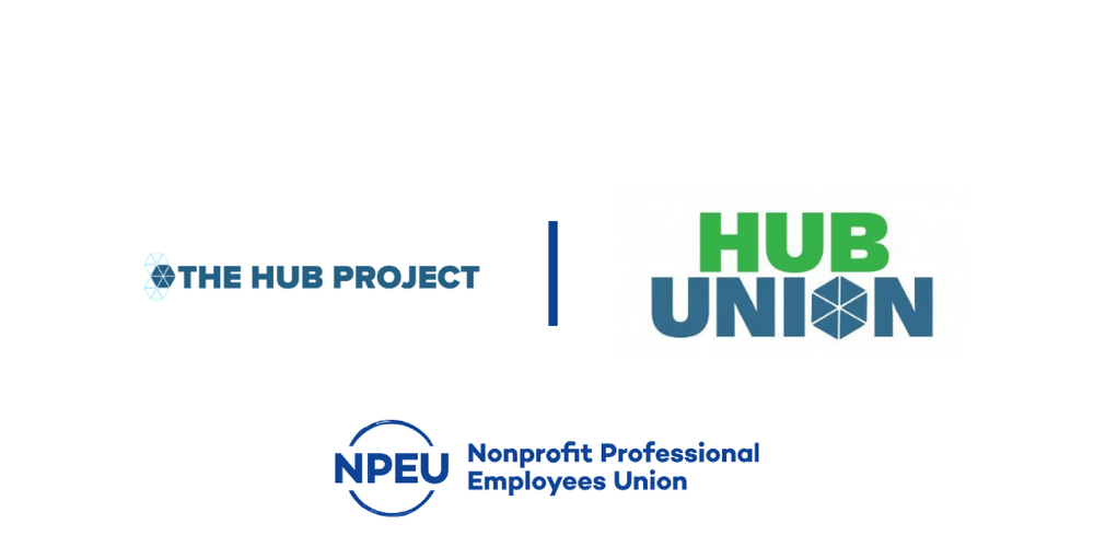 The Hub Project Voluntarily Recognizes Staff Union — Nonprofit ...