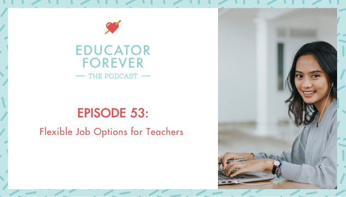 Flexible Jobs for Educators — Educator Forever