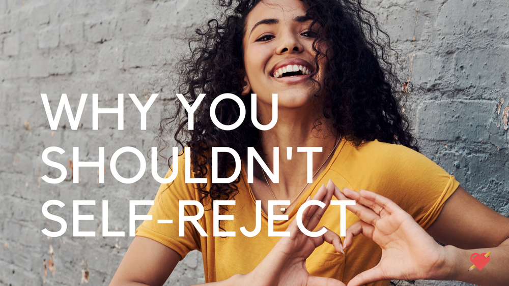 Overcoming Self-Rejection In 3 Simple Steps | Educator Forever ...