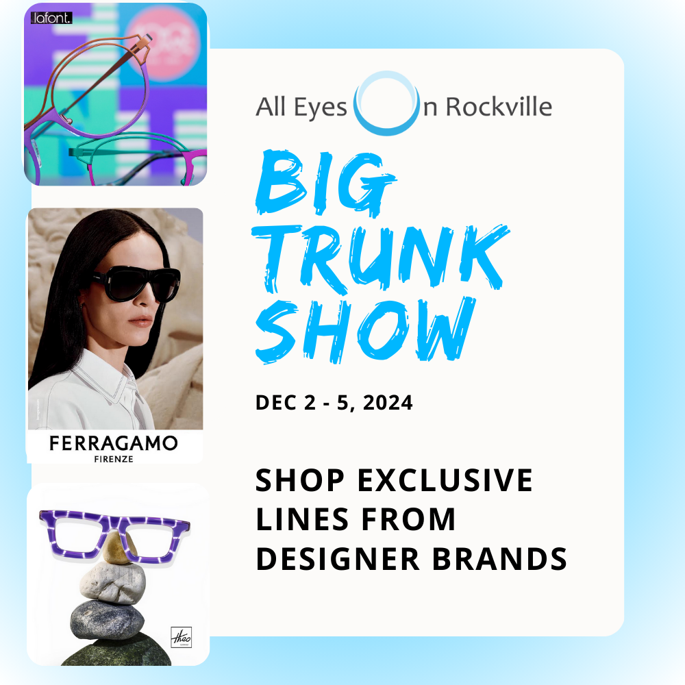 BIG TRUNK SHOW 2024 at All Eyes On Rockville's Award-Winning Optical ...