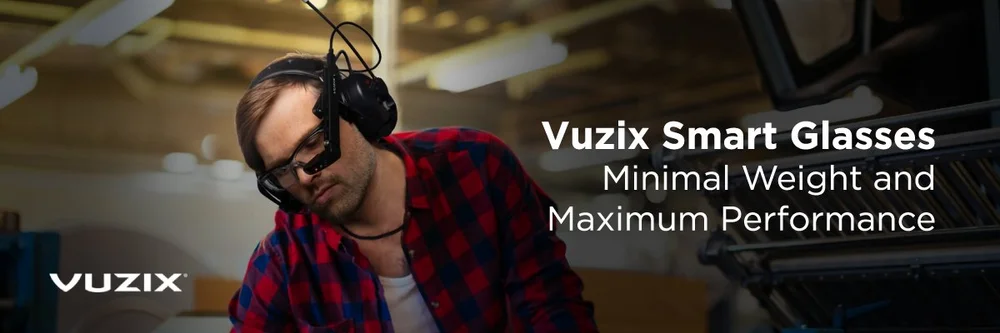 Vuzix Smart Glasses: High Performance Solutions Designed For Comfort — MACE Virtual Labs