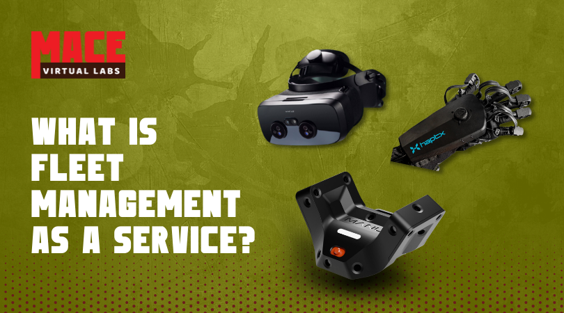 What is Fleet Management as a Service (FMaaS)? — MACE Virtual Labs