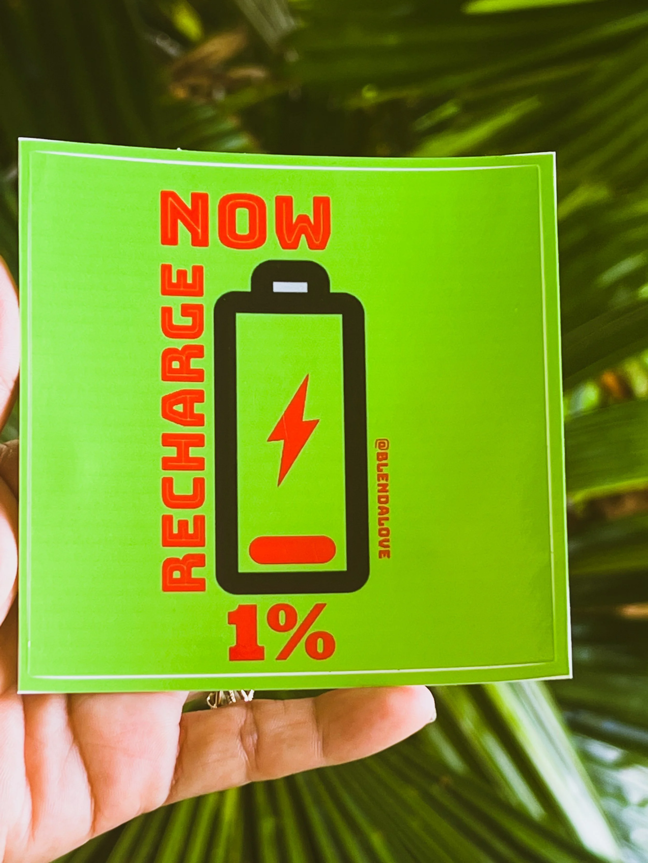 Recharge Now Sticker — Blenda Montoro Fine Art | Kauai . Hawaii