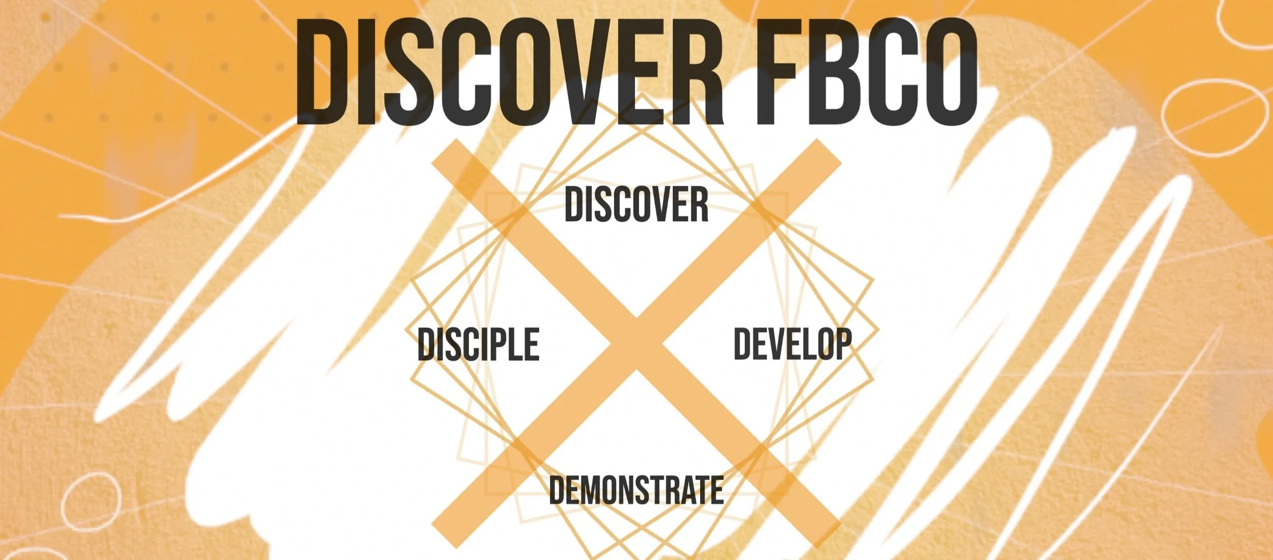 Discover FBCO — First Baptist Church Orange