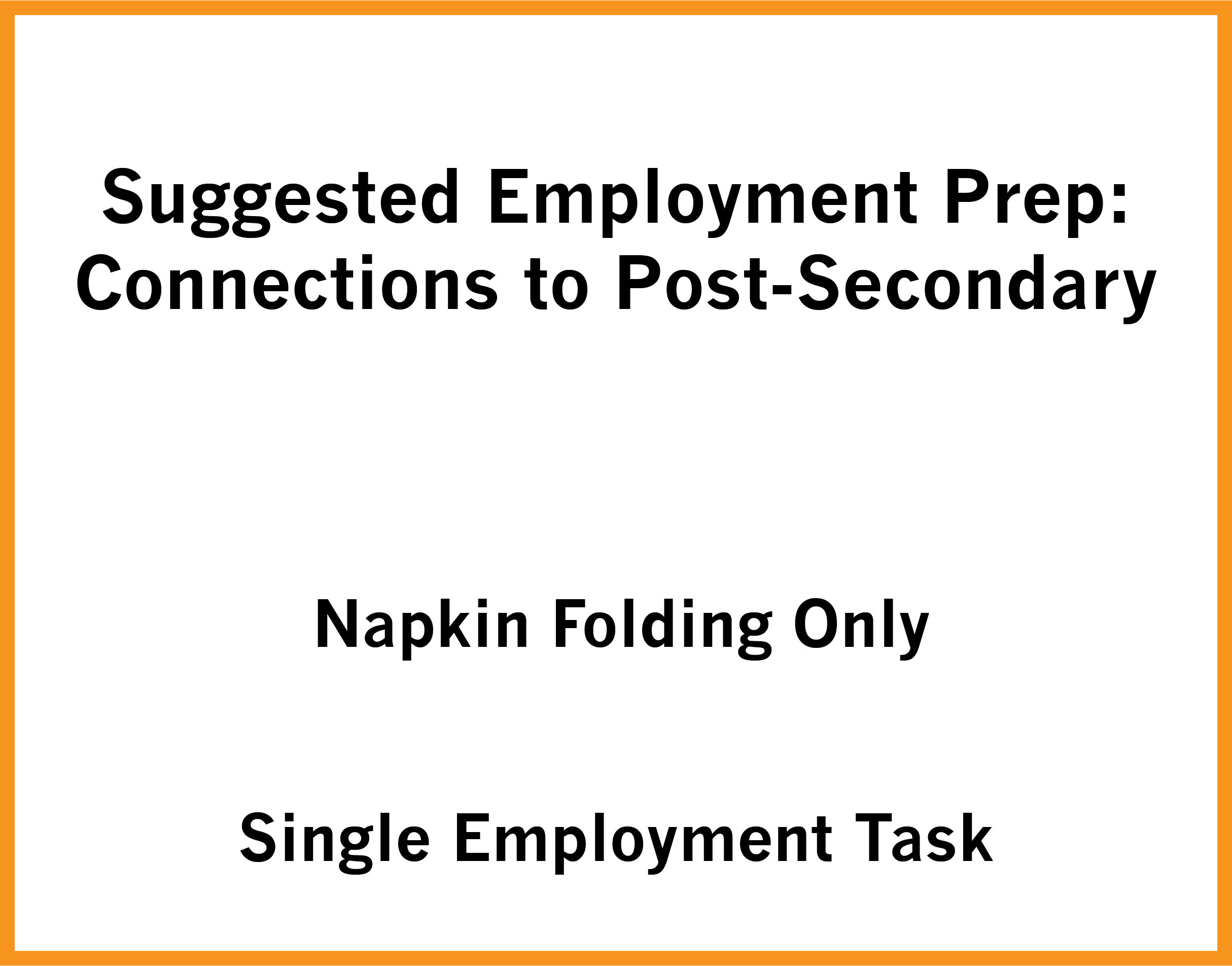 Suggested Employment Prep Connections To Post Secondary Education
