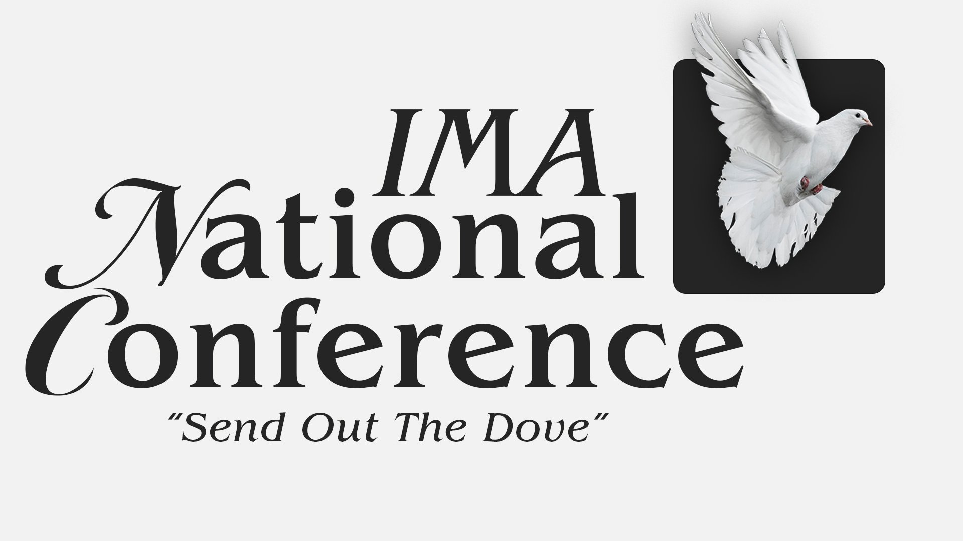 2023 National Conference — International Ministerial Association, Inc. 2023 National Conference — International Ministerial Association, Inc.