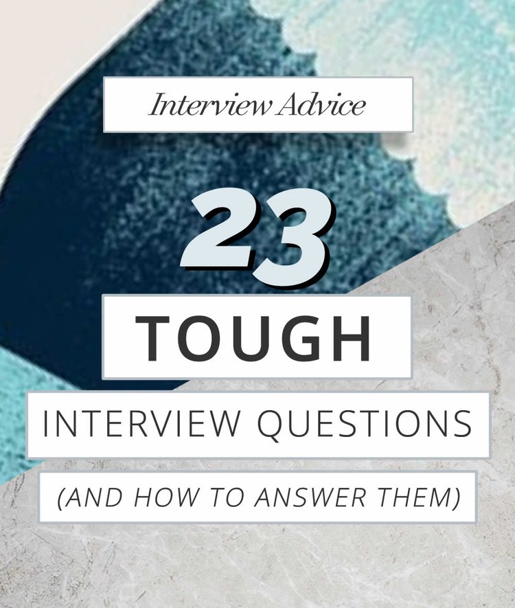 Tough Interview Questions You Need To Know How To Answer