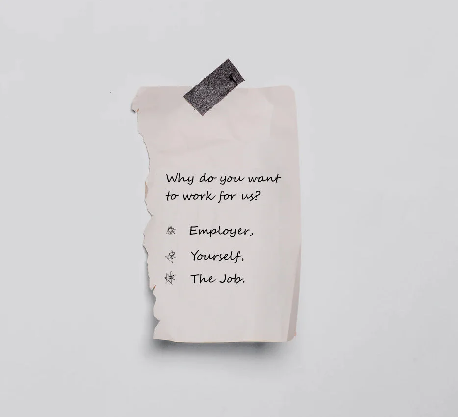 How To Answer: "Why do you want to work for us?"
