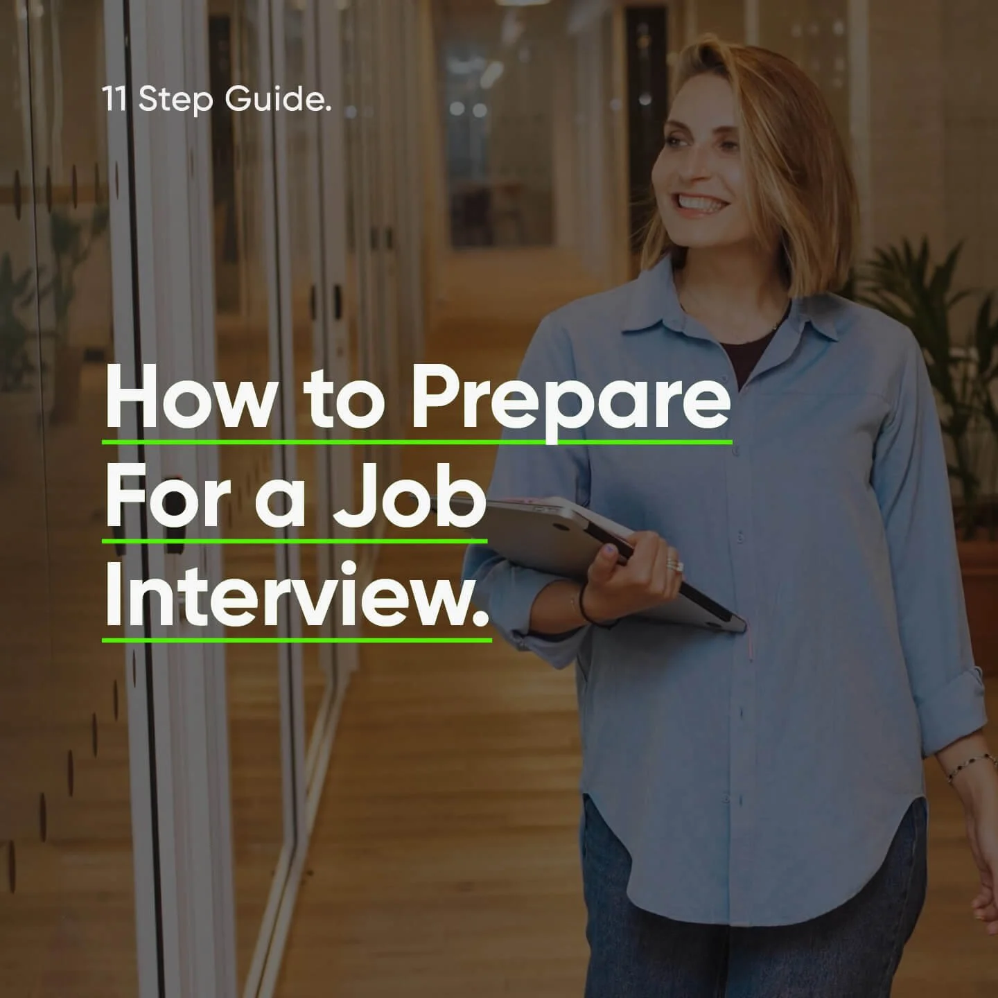 How to Prepare For a Job Interview: 11 Step Guide