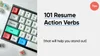 101 Resume Action Verbs to Empower Your Career