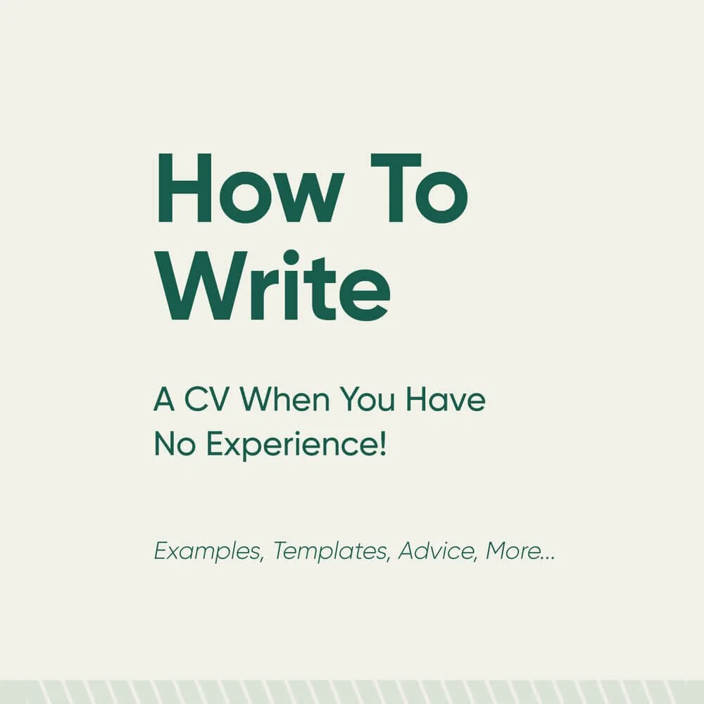 How To Write A CV With No Experience