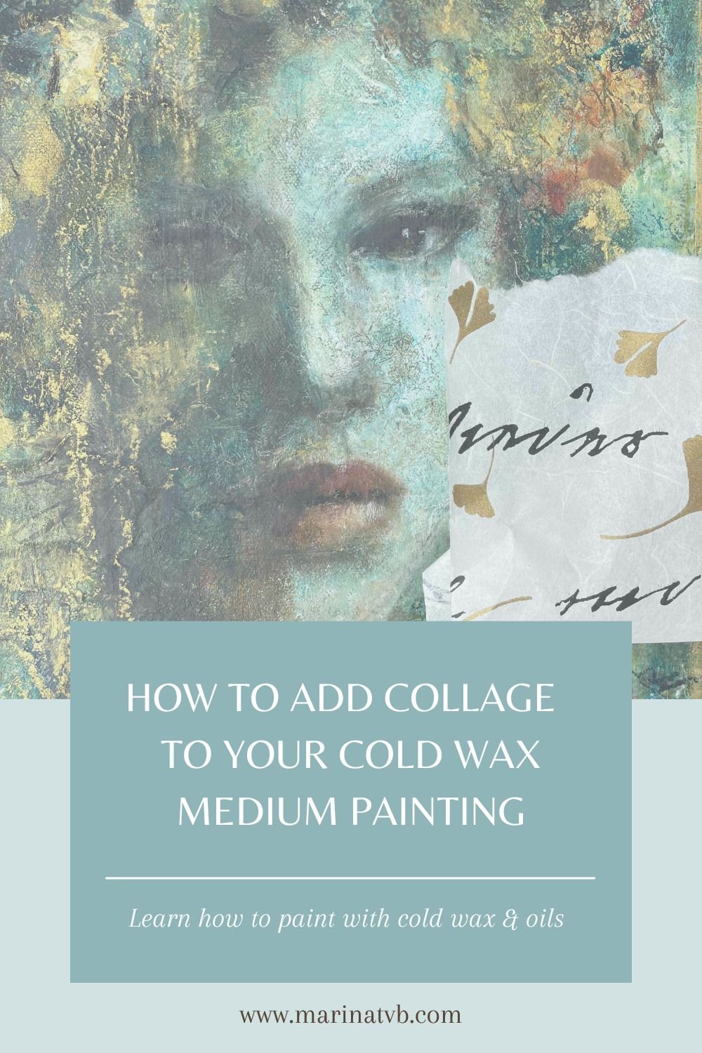 How to use collage in your cold wax and oil painting