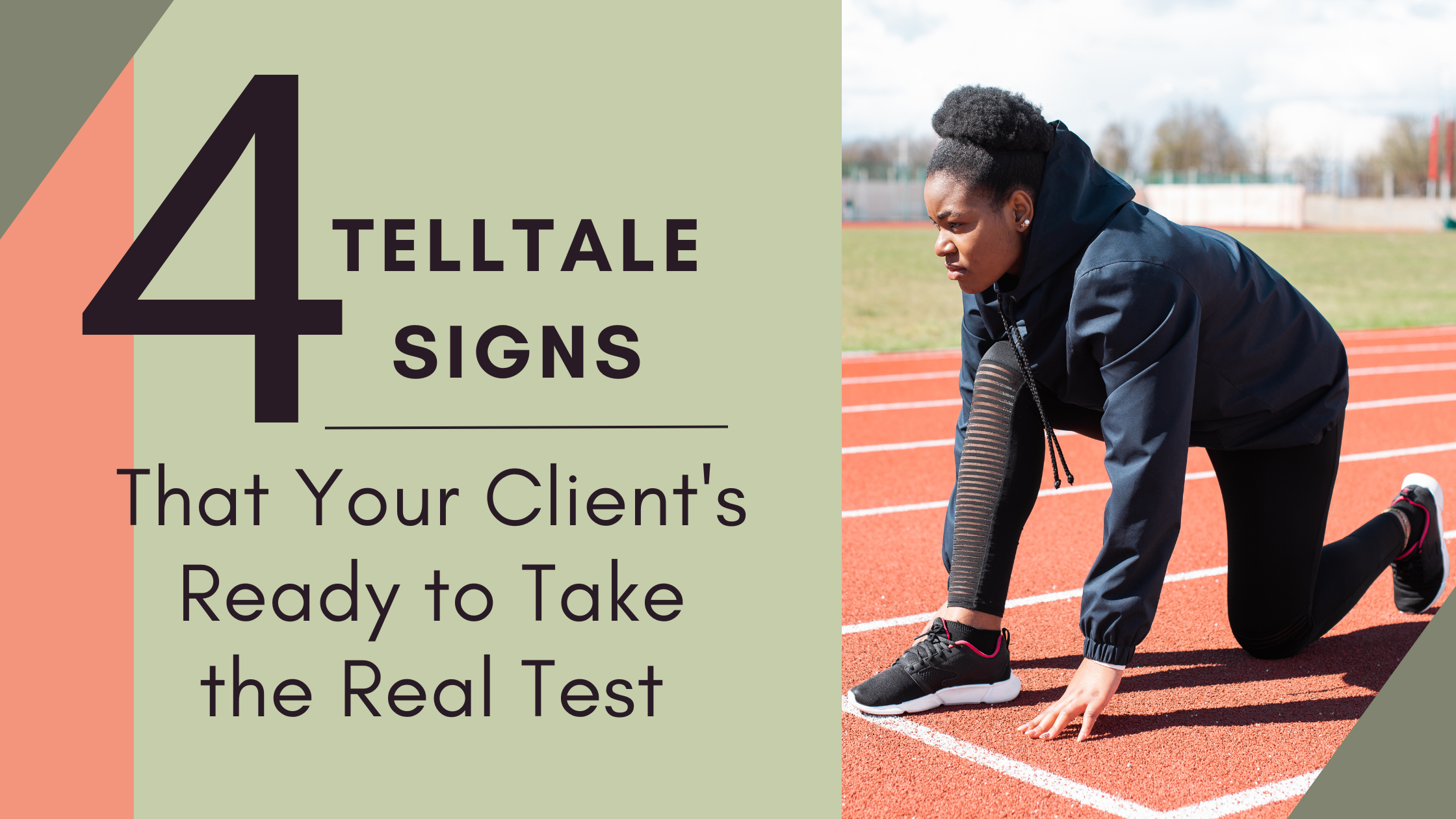 4 Telltale Signs That Your Client's Ready to Take the Real Test — SAT ...