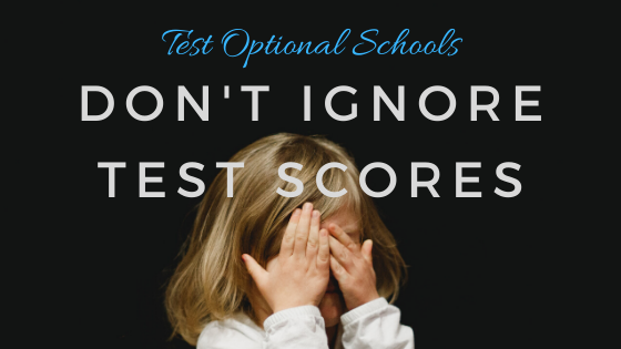 Test-Optional Schools Don’t Ignore Test Scores — SAT and ACT Test Prep ...