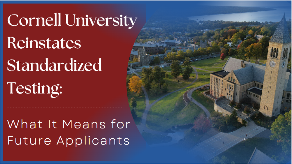 Cornell University Reinstates Standardized Testing: What It Means for ...