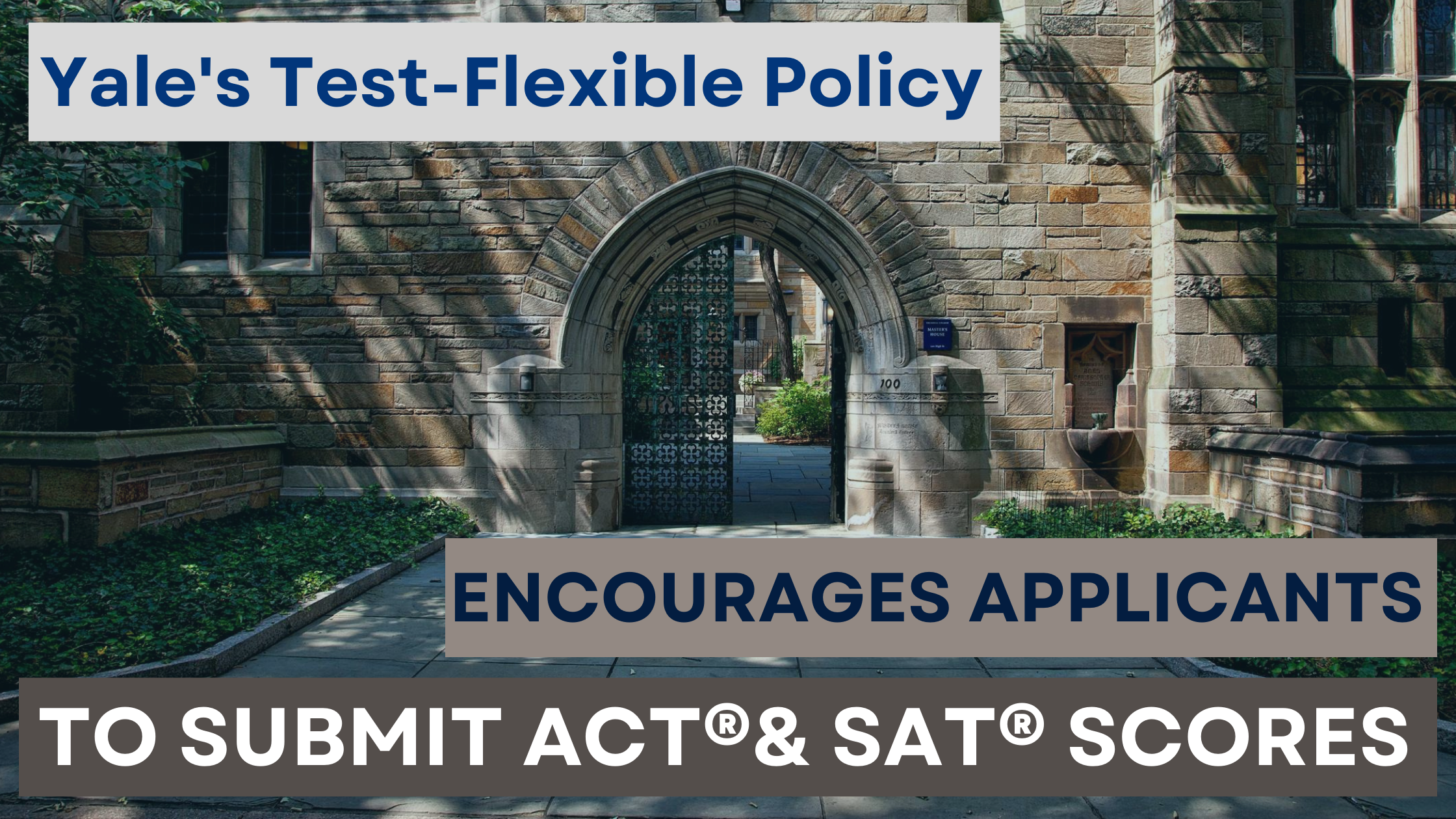 Yale's Test-Flexible Policy Encourages Applicants to Submit ACT®/SAT ...