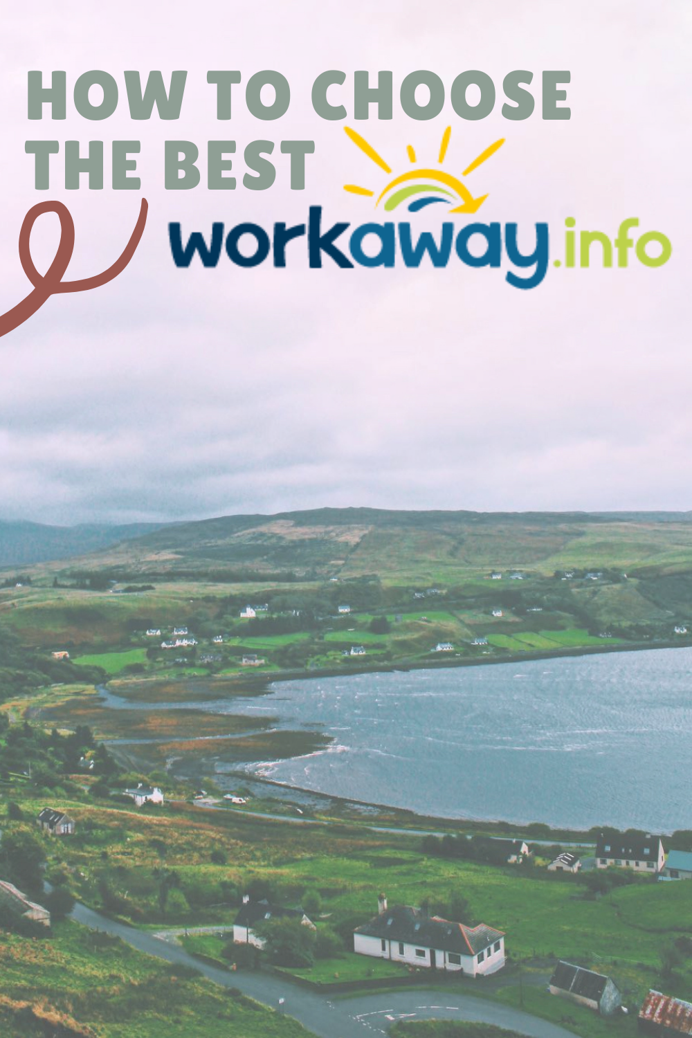 How To Choose The Best Workaway Host — Renée Michaela