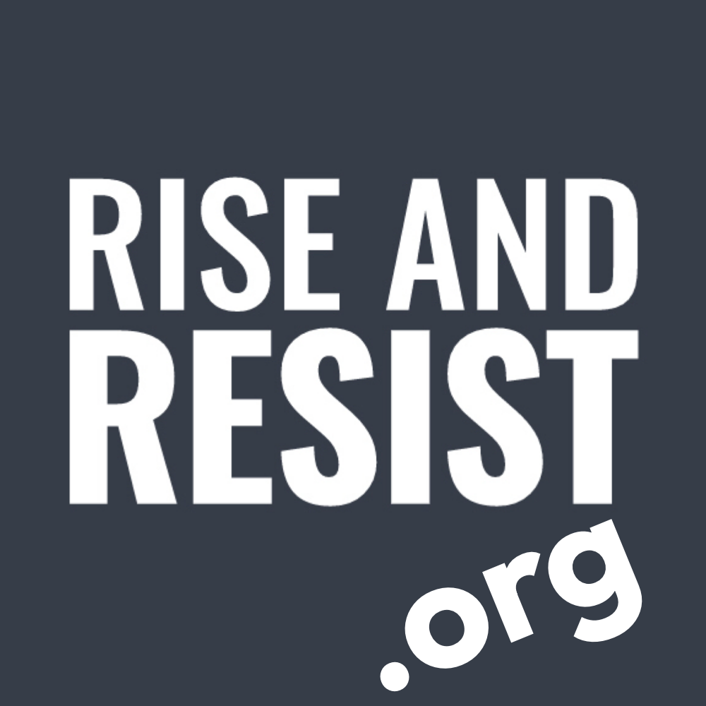 Welcome — Rise and Resist