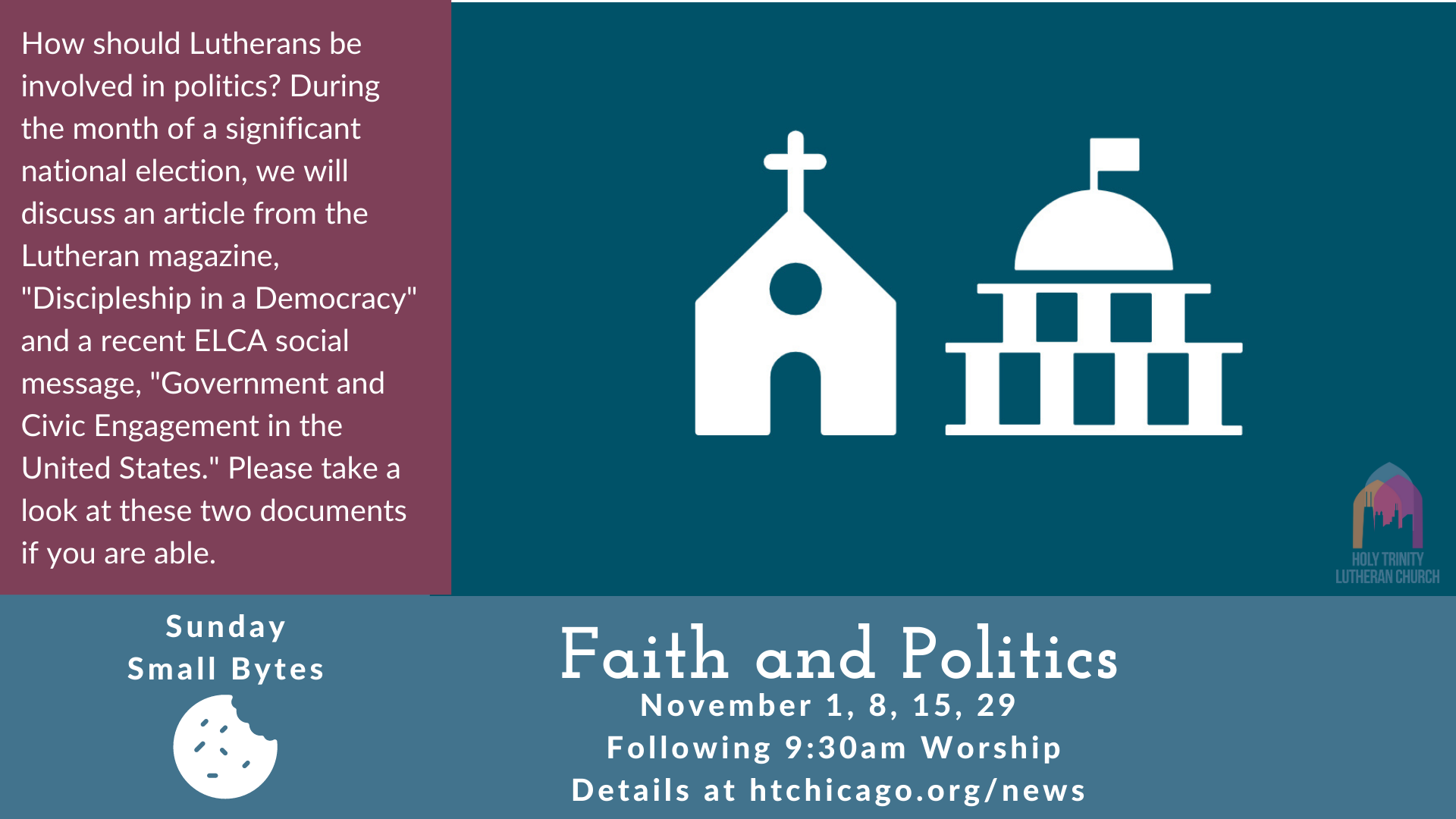 Faith and Politics (Sunday Small Bytes) — Holy Trinity Lutheran Church